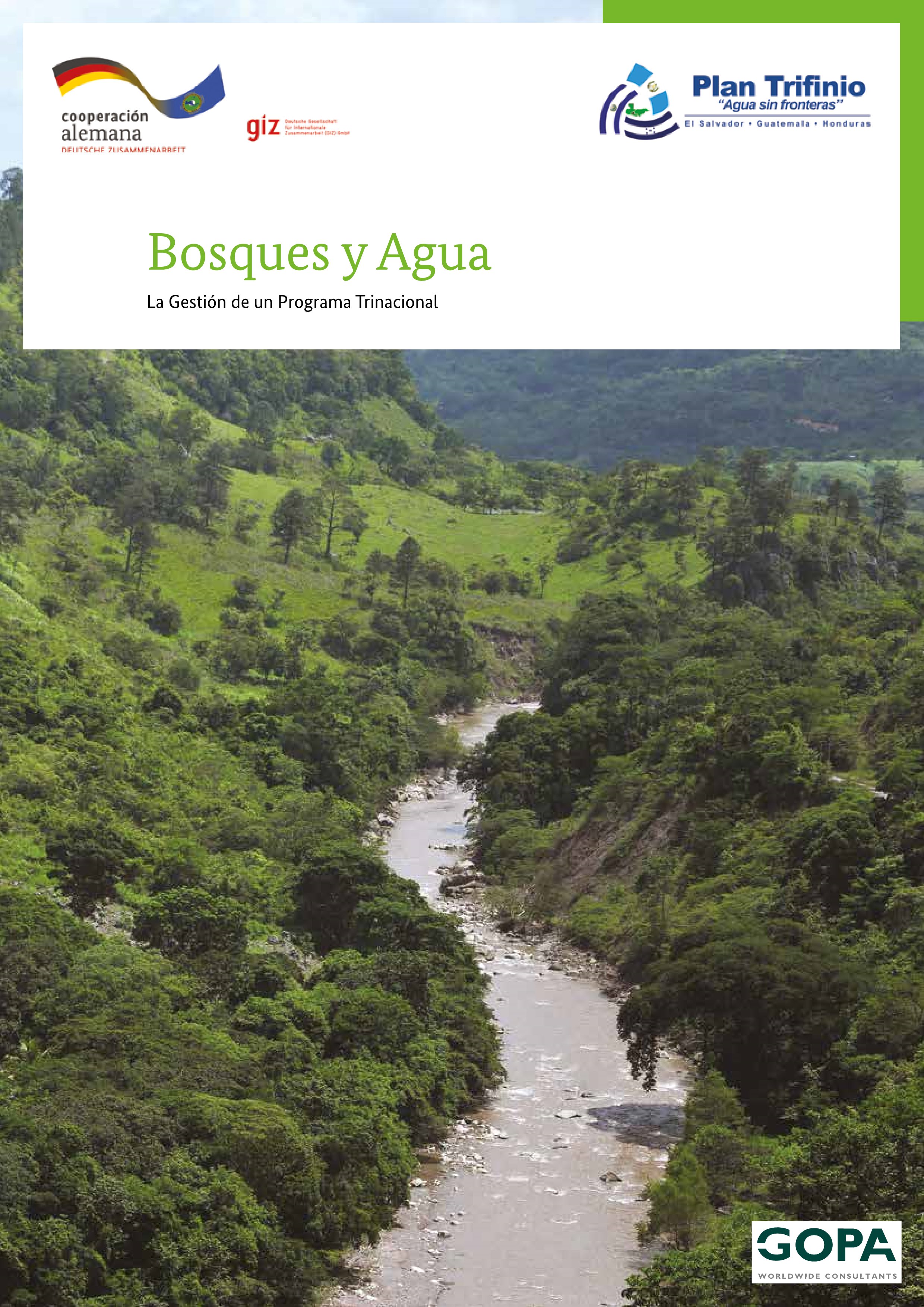 Bosques Y Agua La Gestión De Un Programa Trinacional 2017